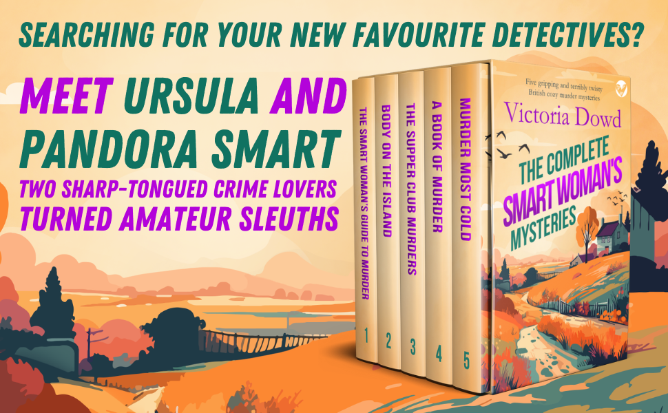 THE COMPLETE SMART WOMAN'S MYSTERIES BOOKS 1–5 five gripping and terribly twisty British cozy ...
