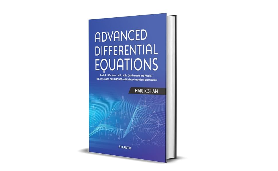 Buy Advanced Differential Equations: For B.A., B.Sc. Hons., M.A., M.Sc. (Mathematics and Physics ...