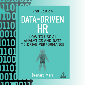 Data-Driven HR: How to Use AI, Analytics and Data to Drive Performance: Amazon.co.uk: Marr ...