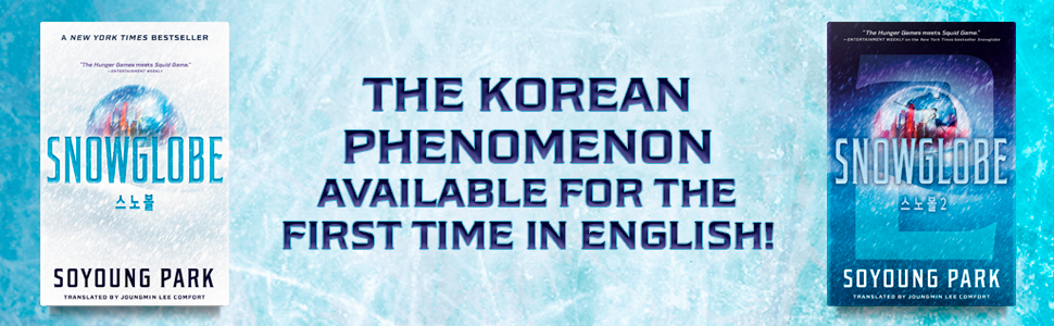 Amazon.com: Snowglobe 2 (The Snowglobe Duology): 9780593809143: Park, Soyoung, Comfort, Joungmin ...