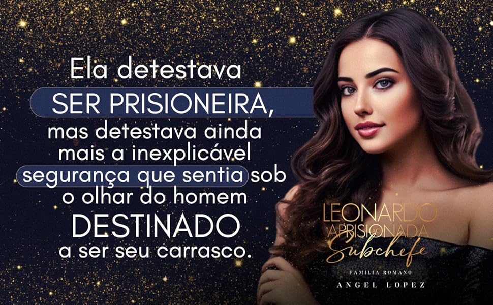 Leonardo Aprisionada ao Subchefe (Família Romano Livro 2) eBook : LOPEZ, ANGEL: Amazon.com.br ...