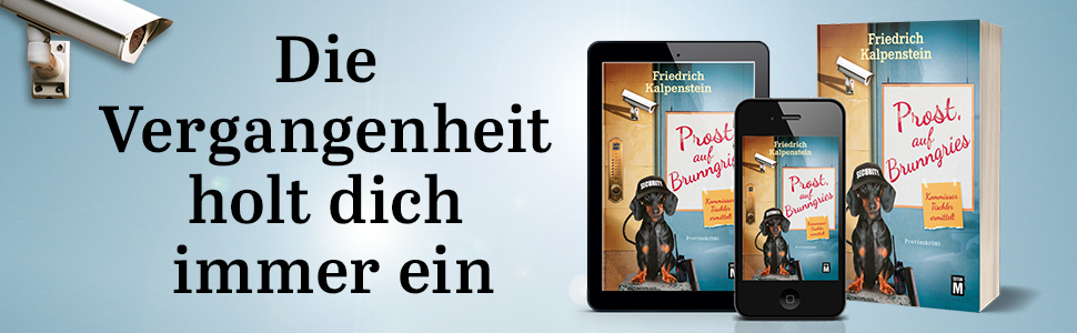 Prost, auf Brunngries (Kommissar Tischler ermittelt 10) eBook : Kalpenstein, Friedrich: Amazon ...