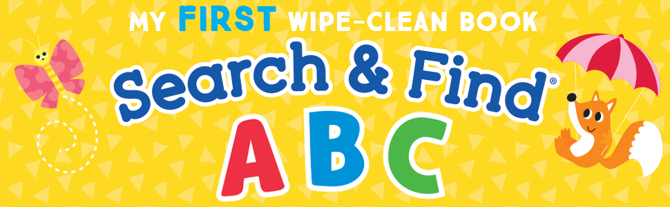 My First Wipe-Clean Book: Search & Find ABC-Includes Wipe-Clean Pen: Kidsbooks Publishing ...