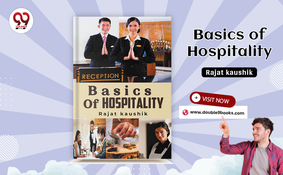 Basics Of Hospitality : Kaushik, Rajat: Amazon.in: Books