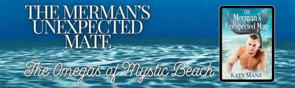 The Merman's Unexpected Mate: An MM Mpreg Shifter Romance - Kindle edition by Manz, Katy ...