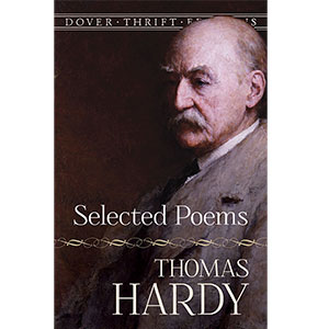 Selected Poems (Dover Thrift Editions: Poetry): Hardy, Thomas: 9780486287539: Amazon.com: Books