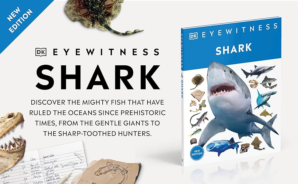 Eyewitness Shark: Dive into the fascinating world of sharks (DK ...