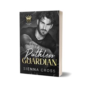 Amazon.com: Ruthless Guardian: A Mafia Bodyguard Romance (Ruthless Heirs) eBook : Cross, Sienna ...