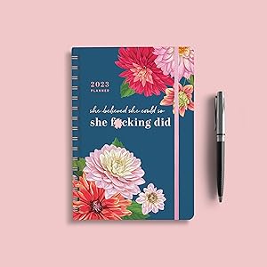 2023 She Believed She Could So She F*cking Did Planner: 17-Month Weekly ...