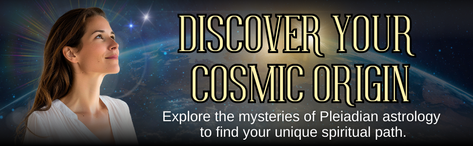 Pleiadian Spirituality: Secrets of the Pleiades, Astrology, and Messages from the Pleiadians ...