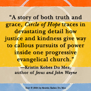 Circle of Hope: A Reckoning with Love, Power, and Justice in an American Church: Griswold, Eliza ...
