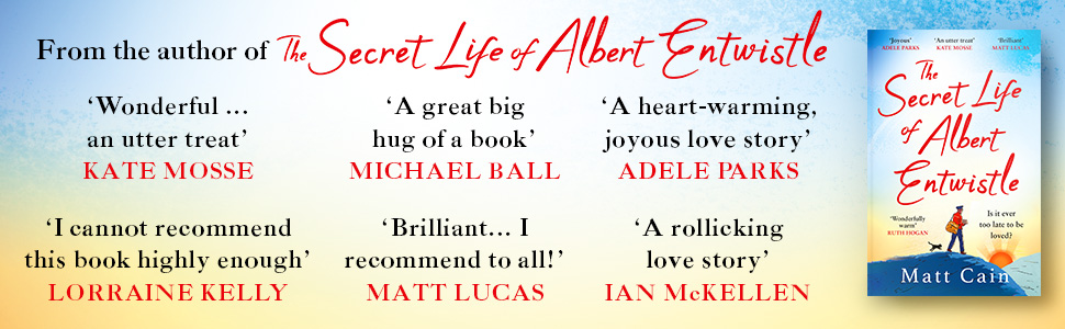 Becoming Ted: The joyful and uplifting novel from the author of The Secret Life of Albert ...