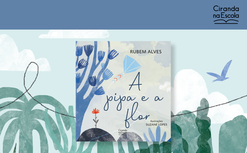 A Pipa e a Flor | Amazon.com.br