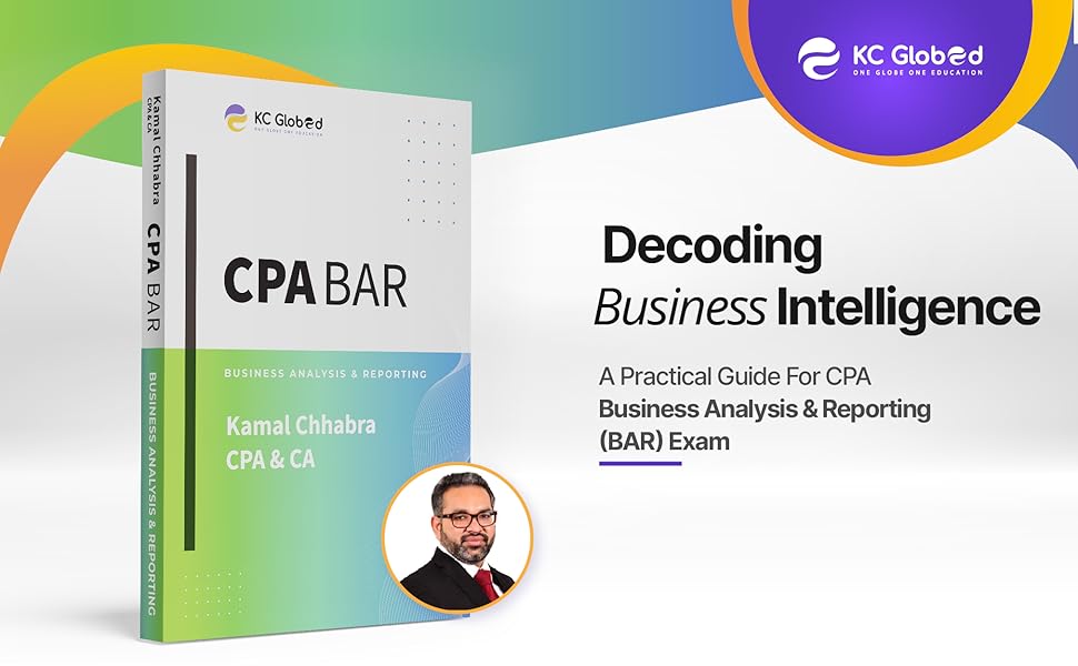 US CPA BAR: Business Analysis and Reporting by US CPA & CA Kamal Chhabra (Author) : Amazon.in: Books