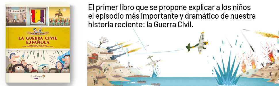 La Guerra Civil española (LOCOS POR LA HISTORIA) : Gómez Bravo, Gutmaro ...