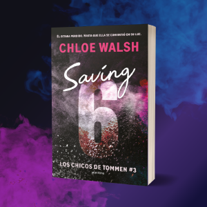 Saving 6 (Los chicos de Tommen 3) (Lo más visto) : Walsh, Chloe, Casamayor Corderí, Yolanda ...