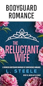 Amazon.com: The Reluctant Wife: A Bodyguard - Princess Marriage of Convenience Romance (The ...