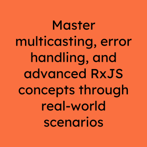 Reactive Patterns with RxJS and Angular Signals: Elevate your Angular 18 applications with RxJS ...