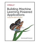 Amazon.com: Machine Learning Design Patterns: Solutions to Common ...