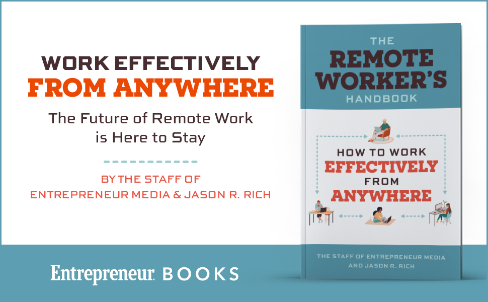 The Remote Worker's Handbook: How to Work Effectively from Anywhere: Media, The Staff of ...