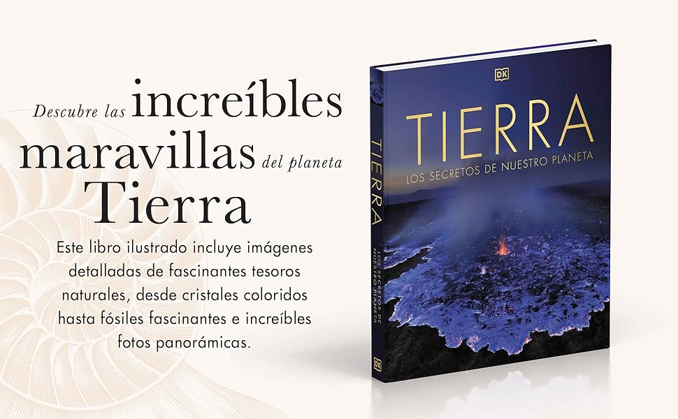 Tierra (The Science of the Earth): Los secretos de nuestro planeta ...