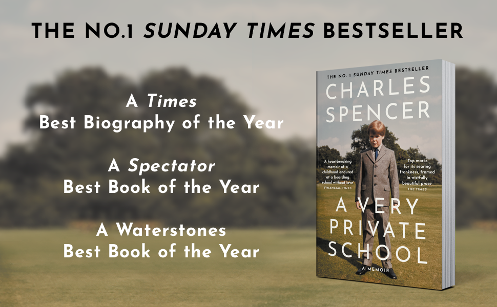 A Very Private School: The #1 Sunday Times Bestselling Memoir: Amazon.co.uk: Spencer, Charles ...