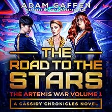 Amazon.com: The Road to the Stars: The Artemis War Volume 1 eBook : Gaffen, Adam, Design, Emilys ...