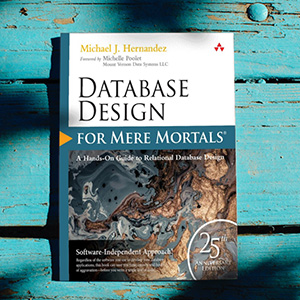 Database Design for Mere Mortals: 25th Anniversary Edition: Hernandez ...