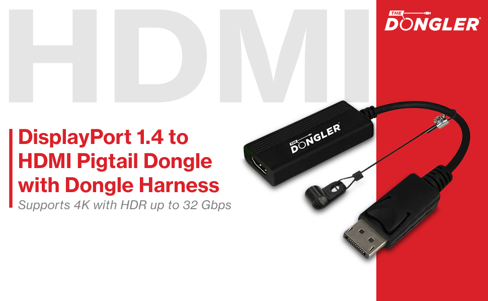 The Dongler DisplayPort 1.4 to HDMI Pigtail Dongle with Dongle Harness - Supports 4K with HDR up ...