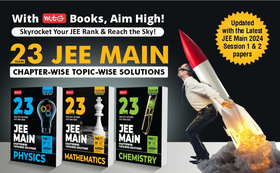 Buy MTG 23 Years JEE MAIN Chapterwise Topicwise (2024-2002) Previous Years Solved Question ...