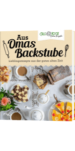 Omas schnelle Küche: Lieblingsgerichte ohne Schnickschnack | Mit beliebten Klassikern der ...