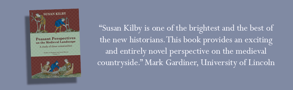 Peasant Perspectives on the Medieval Landscape: A study of three ...