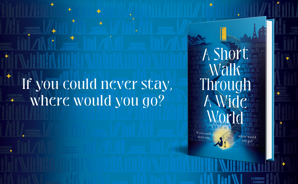 A Short Walk Through a Wide World: The most spellbinding, life ...