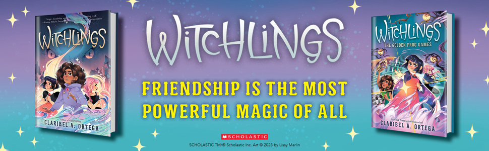 Witchlings: Ortega, Claribel A.: 9781338745528: Amazon.com: Books