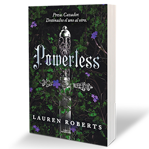 Powerless ( Saga Powerless 1 ) : Roberts, Lauren, Macía Orio, Cristina: Amazon.com.mx: Libros