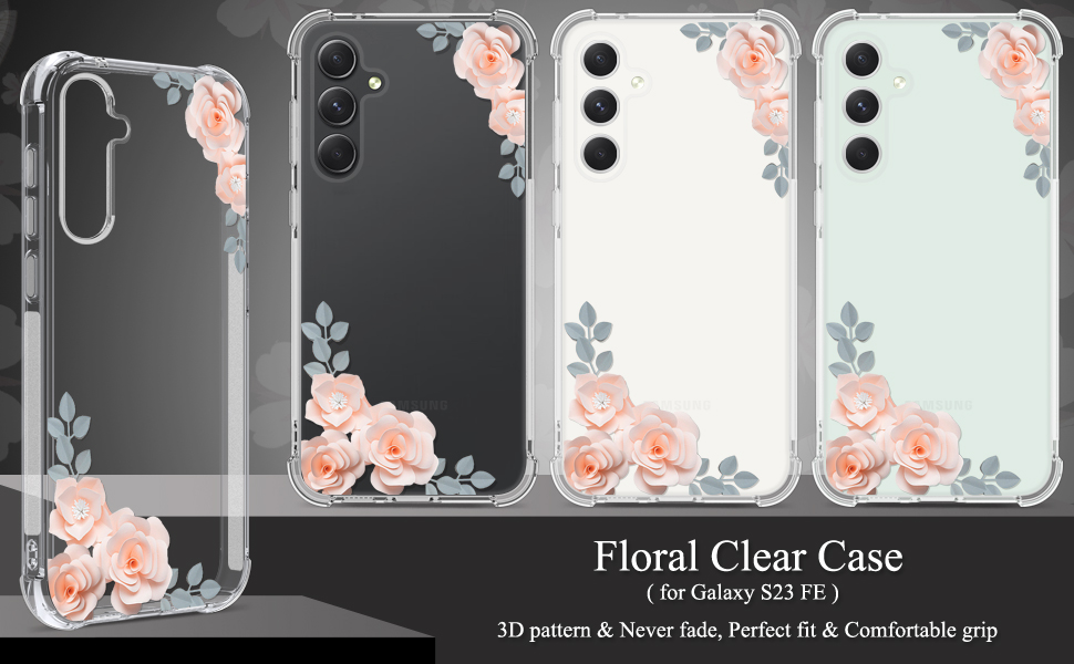 Amazon.com: GREATRULY Floral Clear Case for Galaxy S23 FE for Women/Girls,Pretty Phone Cover for ...