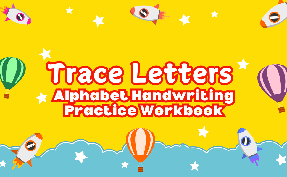 Amazon.com: Trace Letters Alphabet Handwriting Practice Workbook ...