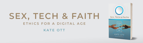 Mua Sex Tech And Faith Ethics For A Digital Age Sex Tech And Faith