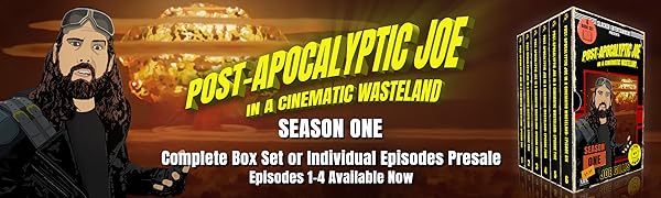 Amazon.com: Post-Apocalyptic Joe in a Cinematic Wasteland: Season One: A Sci-Fi Horror Comedy ...