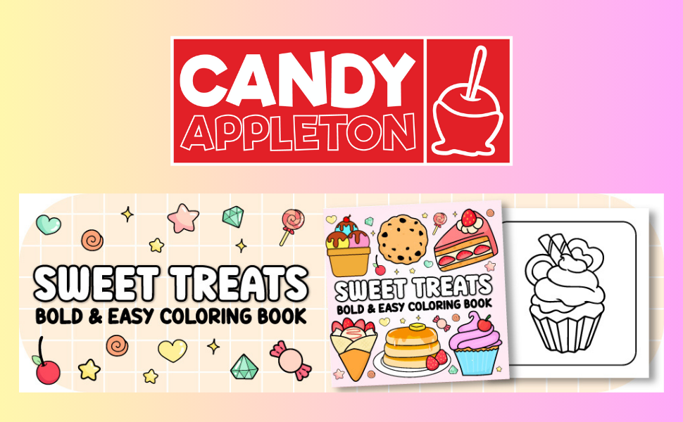 Sweet Treats Bold and Easy: Cute Dessert Coloring Book, Simple and ...