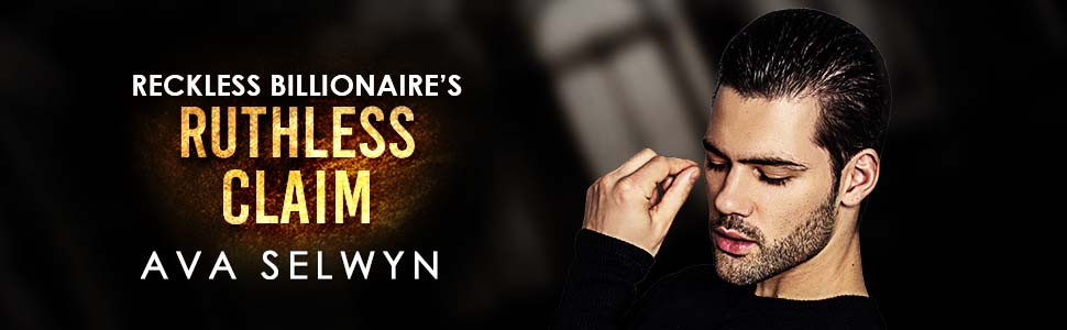 Amazon.com: Reckless Billionaire’s Ruthless Claim (Obsessed Billionaires, Cherished Brides Book ...