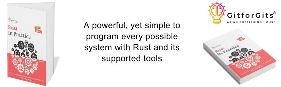 Rust In Practice Second Edition A Programmers Guide To Build Rust