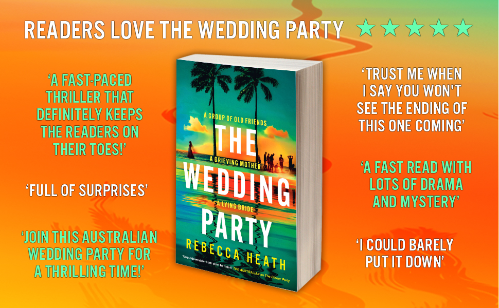 The Wedding Party: An addictive psychological thriller full of twists and turns set on a ...