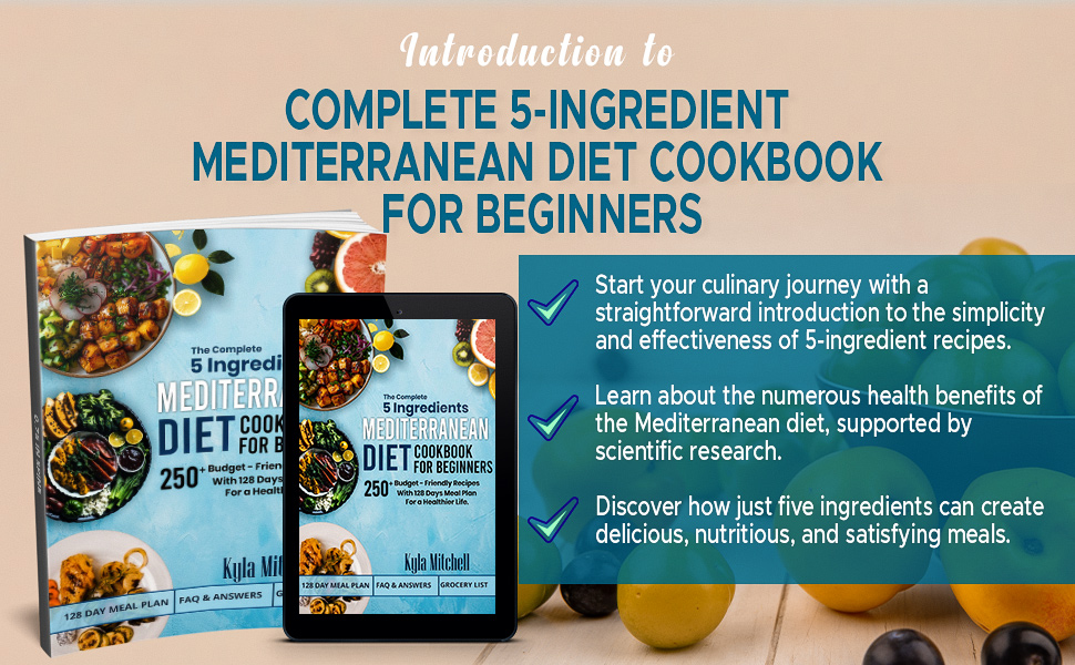 The Complete 5 Ingredients Mediterranean Diet Cookbook For Beginners ...