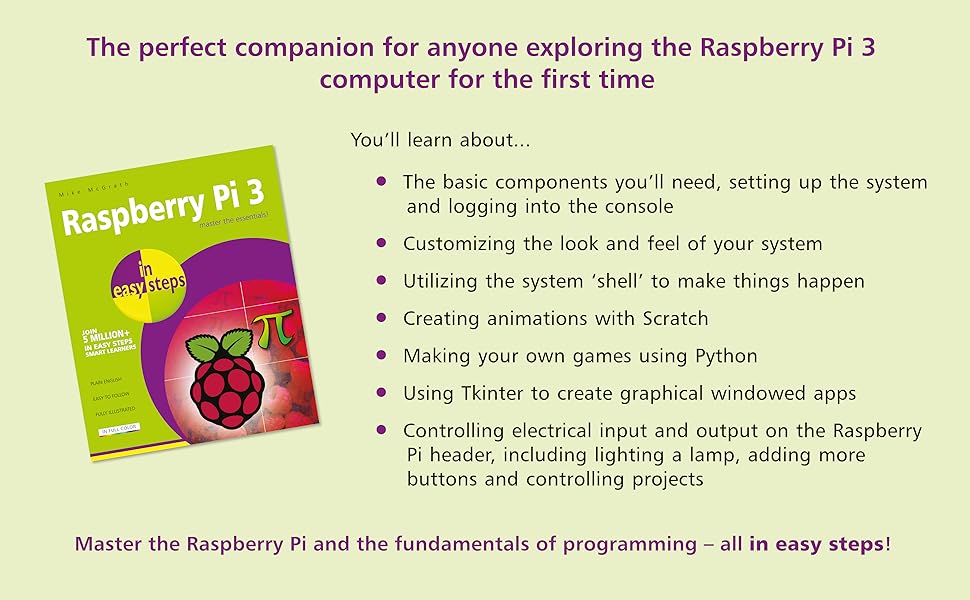 Amazon.com: Raspberry Pi 3 in easy steps: 9781840787290: McGrath, Mike ...