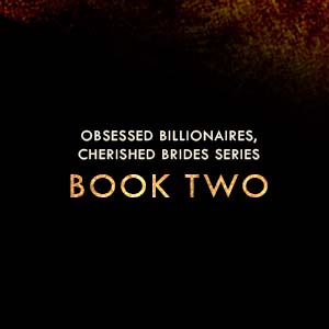 Amazon.com: Addicted Billionaire's Devious Obsession (Obsessed Billionaires, Cherished Brides ...