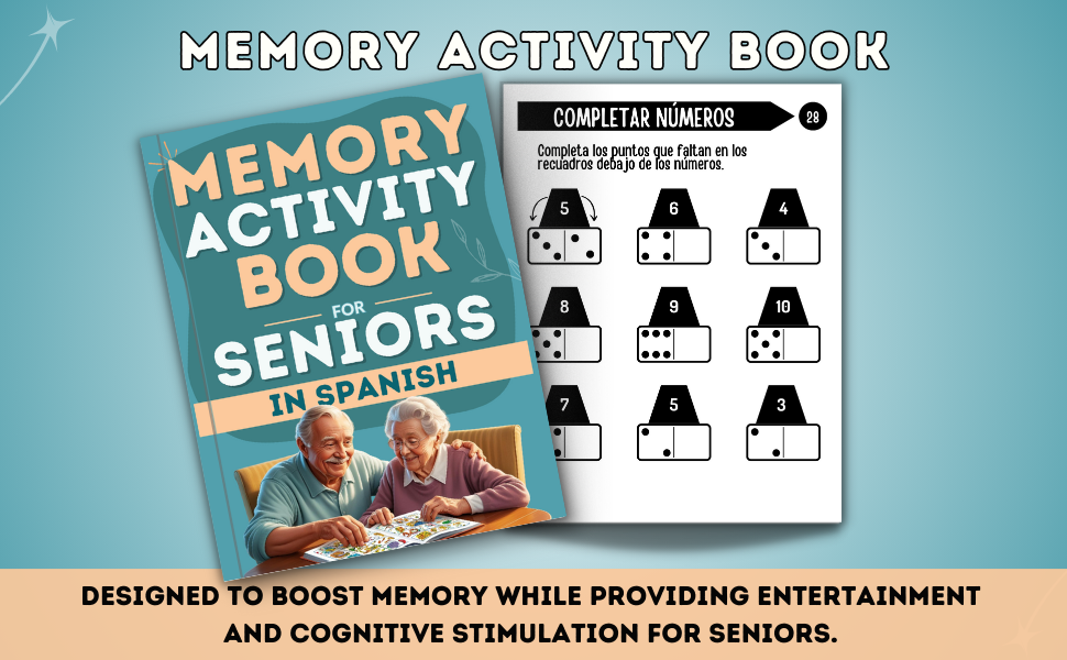 Memory Activity Book for Seniors in Spanish: Includes 100+ Large Print Brain Games and Relaxing ...