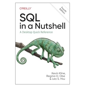 SQL in a Nutshell: A Desktop Quick Reference: Kline, Kevin, Obe, Regina ...