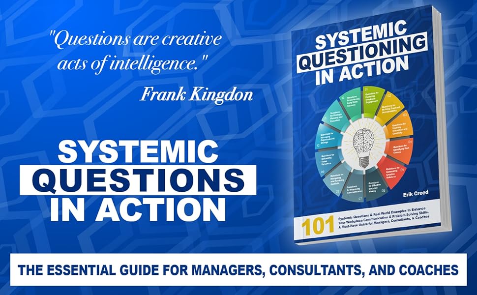 Mua Systemic Questions in Action: 101 Systemic Questions & Real-World Examples to Enhance Your ...