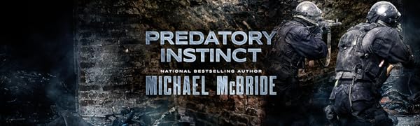 Amazon.com: Predatory Instinct: A Thriller eBook : McBride, Michael: Kindle Store